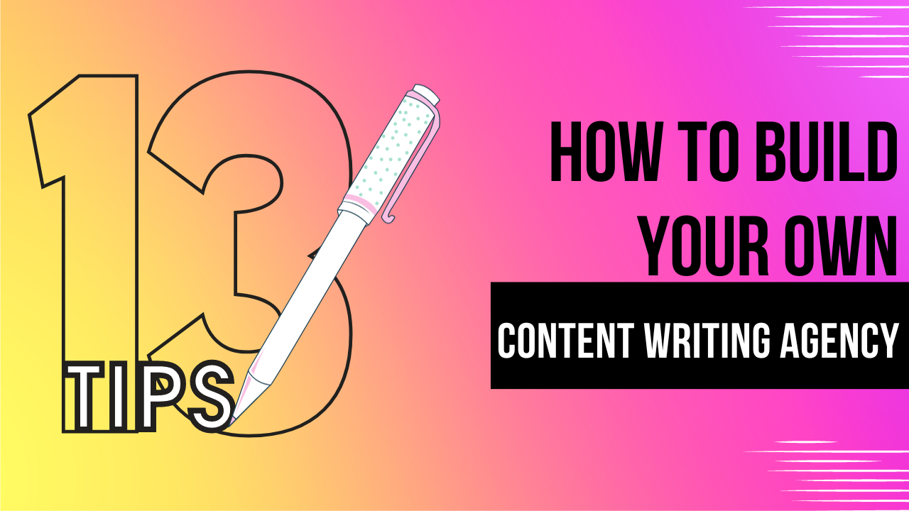 How To Build Your Own Content Writing Agency: A Guide for Aspiring ...