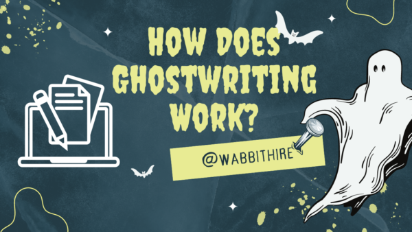 Complete guide on how does ghostwriting work