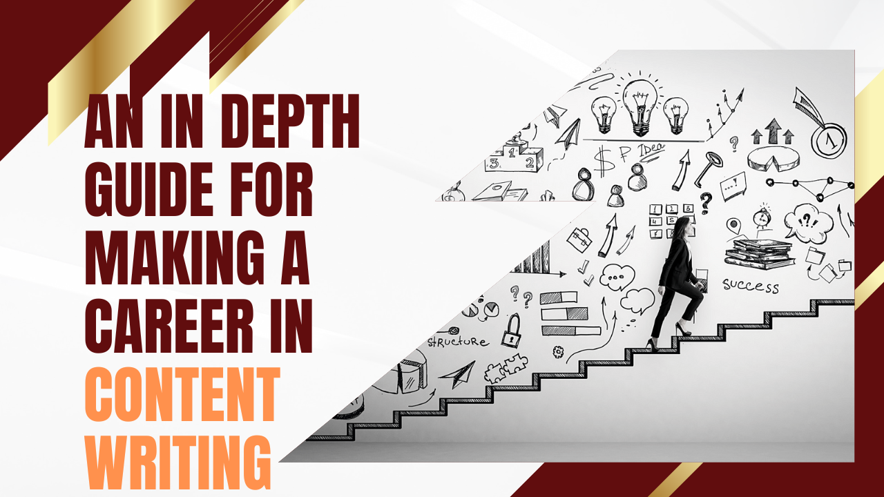 An In-depth Guide For Making A Career In Content Writing - Wabbithire