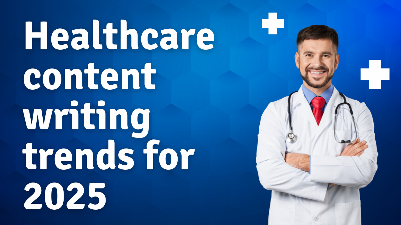 Healthcare Content Writing Trends for 2025 - Wabbithire
