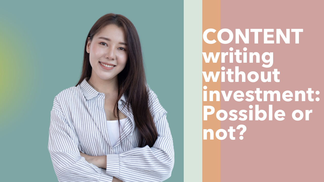 Content Writing Without Investment: Possible or Not? - Wabbithire