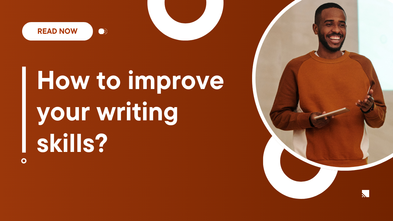 How To Improve Your Writing Skills? - Wabbithire
