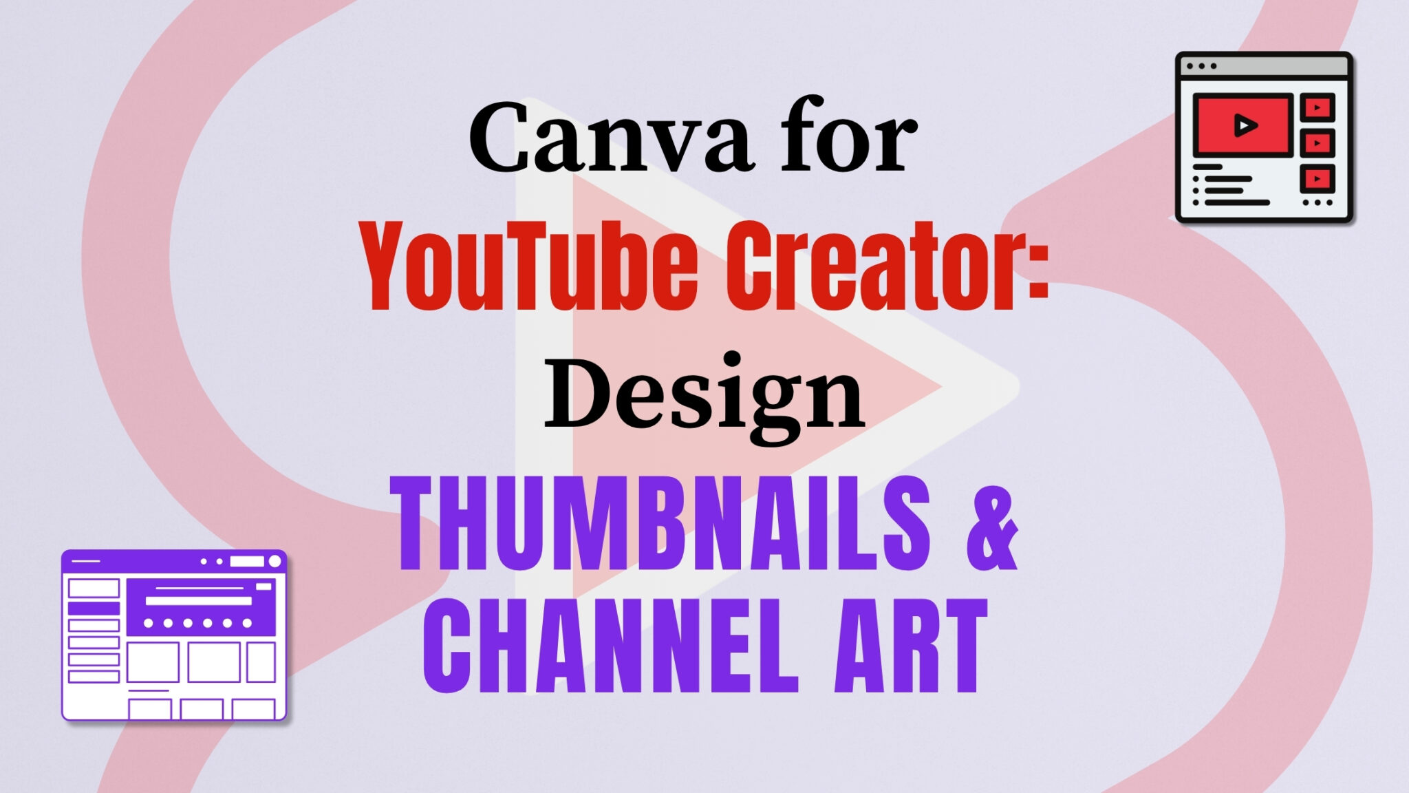 Canva for YouTube Creator: Design Thumbnails and Channel Art - Wabbithire